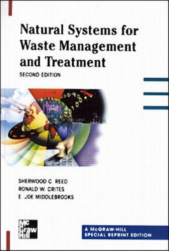 Natural Systems for Waste Management and Treatment by Ronald W. Crites ...