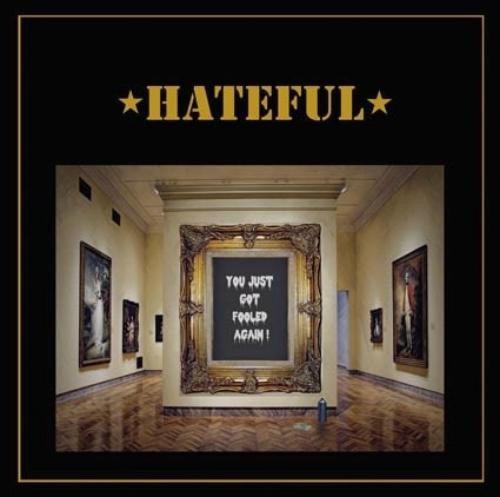 Hateful You Just Got Fooled Again (CD) 3481575637599 | eBay