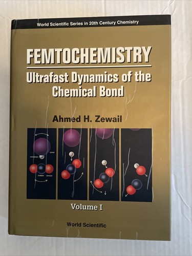 Femtochemistry Vol. 2 : Ultrafast Dynamics of the Chemical Bond by ...