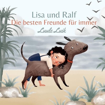Lisa und Ralf: Die besten Freunde f?r immer by Jenifer Swan Paperback ...