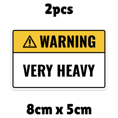 2 x Very Heavy Warning Safety Sign Label Sticker Decal | eBay