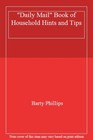 "Daily Mail" Book of Household Hints and Tips By Barty Phillips" | eBay