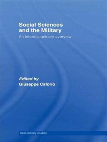 Social Sciences and the Military: An Interdisciplinary Overview ...
