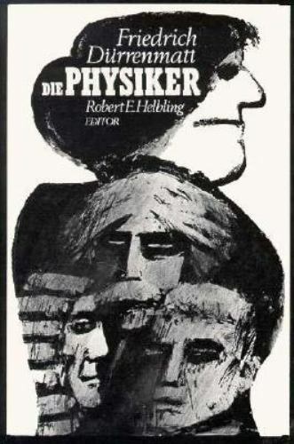 Die Physiker by Robert E. Helbling and Friedrich Durrenmatt (1965 ...