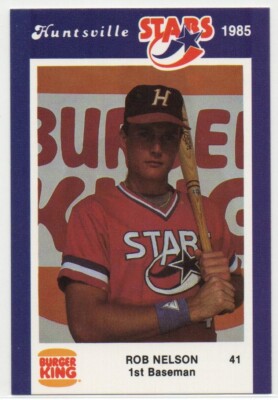 Rob Nelson 1985 Burger King Huntsville Stars #41 Oakland Athletics #2 ...