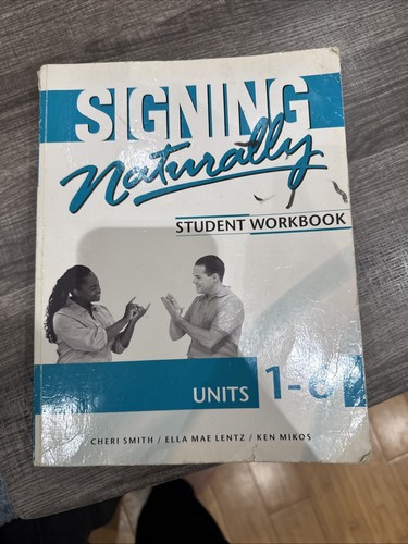 Signing Naturally Student Workbook Units 1-6 | eBay