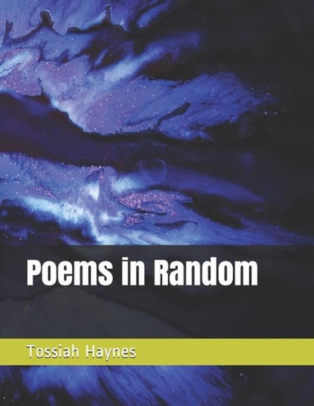 Poems in Random by Wendy D. Haynes, Hiawatha Jones and Tossiah L ...