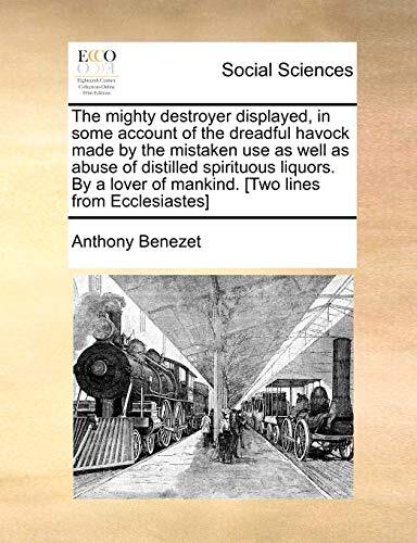 The mighty destroyer displayed, in some account of the dreadful havock ...