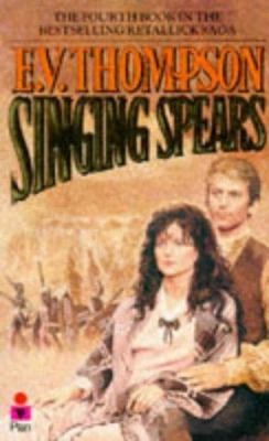 Singing Spears by E. V. Thompson | eBay