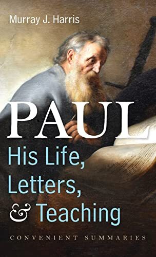 Murray J Harris Paul-His Life, Letters, and Teaching (Relié ...