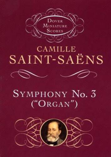 Symphony No. 3 (Organ) (Dover Miniature Music Scores) - Paperback ...