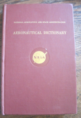 NASA Aeronautical Dictionary 1959 by Frank Davis Adams 1st Edition HBK ...