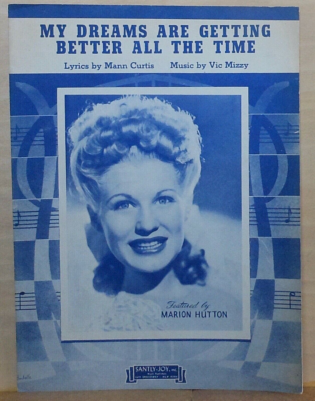My Dreams Are Getting Better All The Time - 1944 sheet music -Marion ...