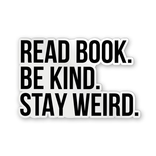 Read Books Be Kind Stay Stickers Meme Vinyl Decal | eBay