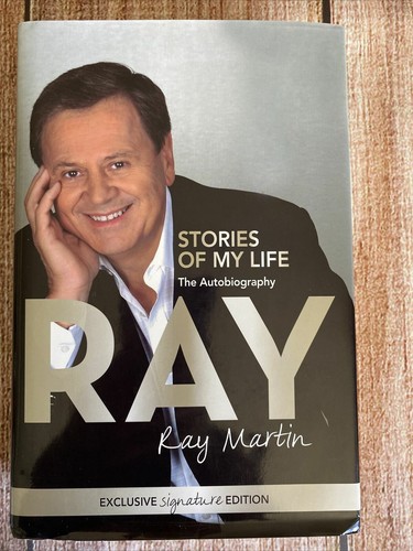 Ray: Stories of My Life by Ray Martin ~ Exclusive Signature Edition ...