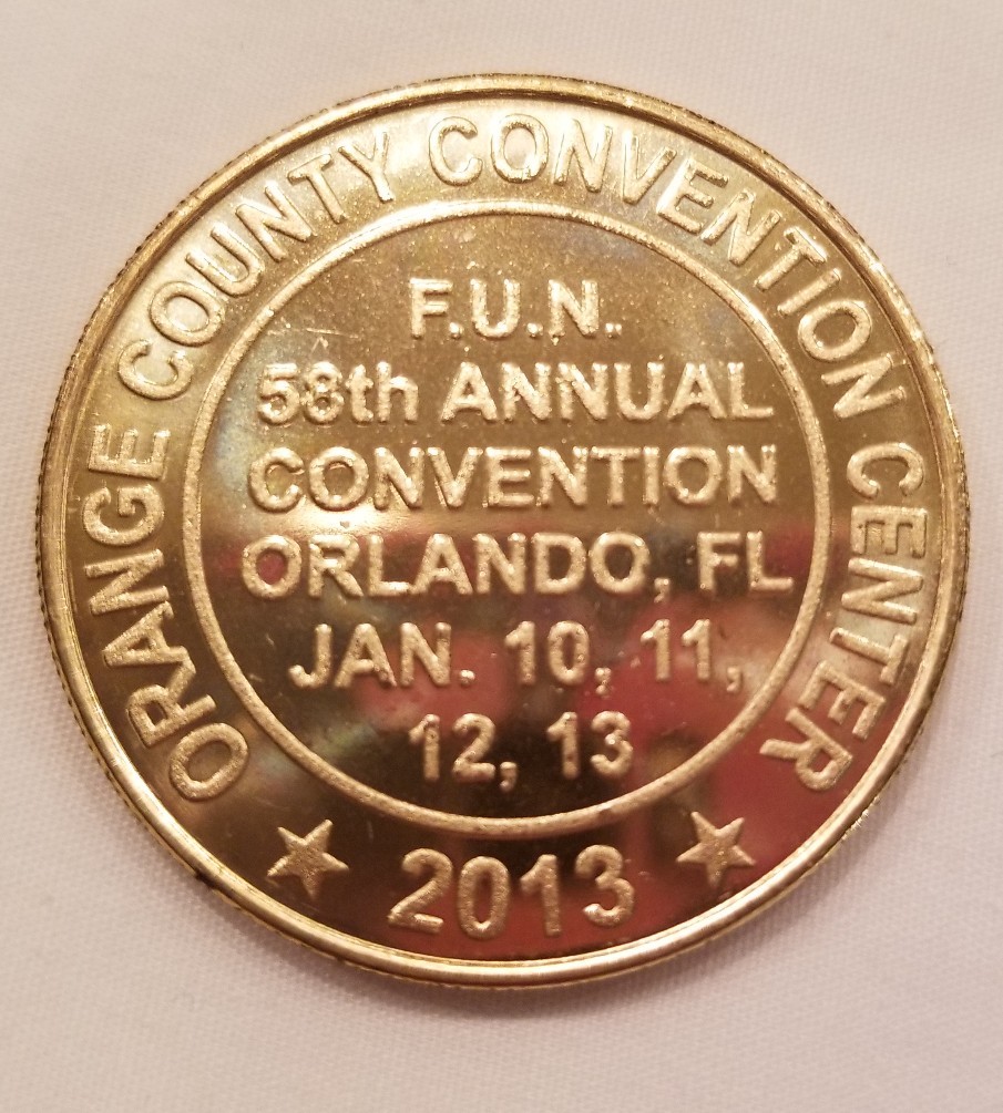 ORLANDO FLORIDA FUN TIME NUMISMATISTS COIN SHOW MEDAL TOKEN 2013 ORANGE ...