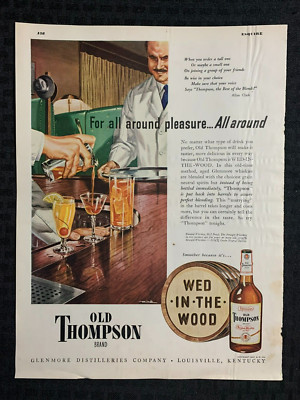 1947 OLD THOMPSON WHISKEY 10x13" Print Ad VG 4.0 For All Around ...