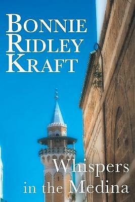 Whispers in the Medina by Bonnie Ridley Kraft (Paperback, 2020) for ...
