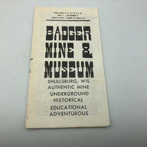 Vintage Badger Mine & Museum Shellsburg WI Brochure Pamphlet Fold Out ...
