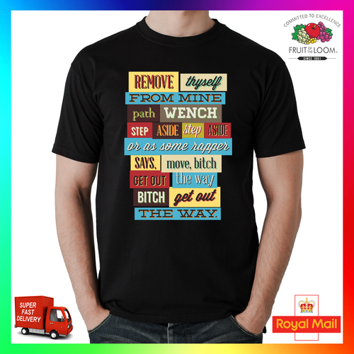 Move Bitch Get Out The Way TShirt T-Shirt Tee Rude Offensive Pun Parody ...