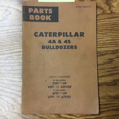 CAT Caterpillar 4A 4S BULLDOZER PARTS MANUAL BOOK CATALOG LIST D4 sn ...
