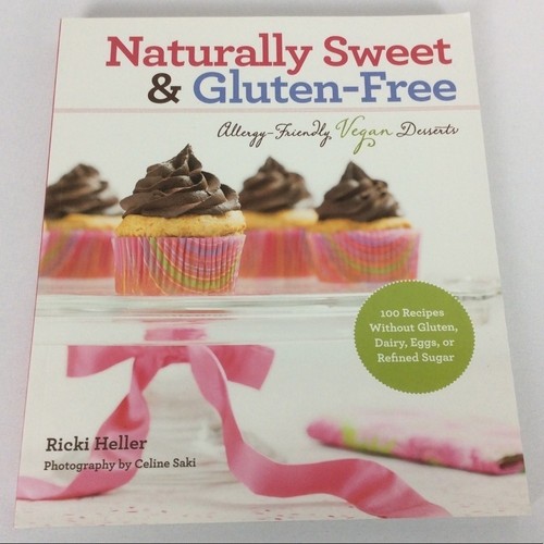 🧁Dessert Cookbook “Naturally Sweet & Gluten Free” Recipes Kitchen ...