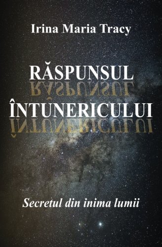 Raspunsul Intunericului: Secretul din inima lumii 9781507624807 Free ...