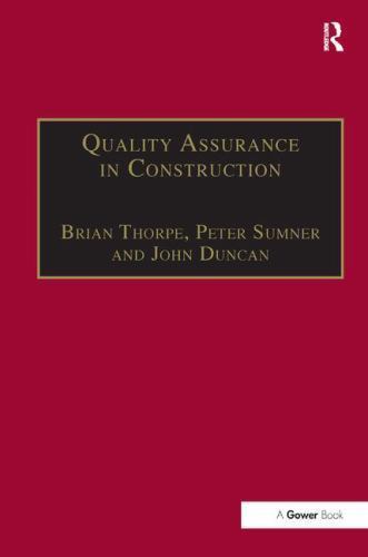 Quality Assurance in Construction by Brian Thorpe and Peter Sumner ...