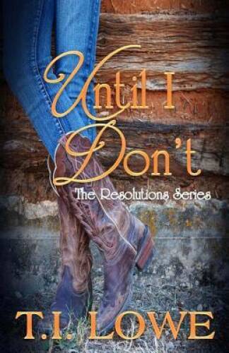 Until I Dont (The Resolutions Series) (Volume 2) - Paperback - VERY ...