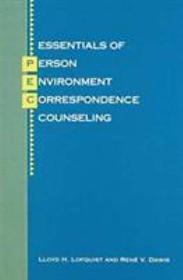 Essentials of Person-Environment-Correspondence Counseling by Lloyd ...