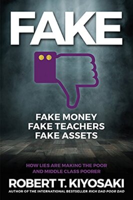 FAKE: Fake Money, Fake Teachers, Fake Assets: How Lies Are Making the ...