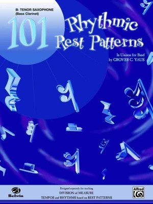 101 Rhythmic Rest Patterns, Paperback by Yaus, Grover, Used Good ...