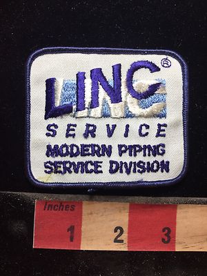 Vtg LINC SERVICE MODERN PIPING SERVICE DIVISION Advertising Patch 76XX ...