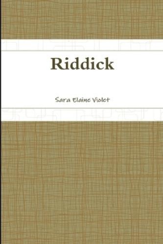 Sara Elaine Violet Riddick (Tascabile) 9781312396999 | eBay