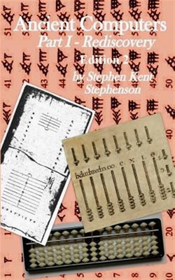 Ancient Computers : Rediscovery, Paperback by Stephenson, Stephen Kent ...