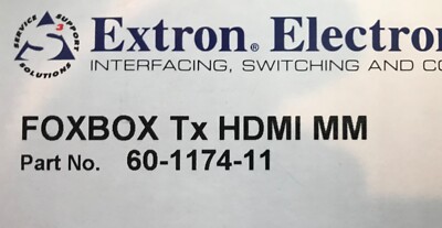 Extron 60-1174-11 TRANSMITTER, FOXBOX Tx HDMI MM over FIBER OPTIC Brand ...