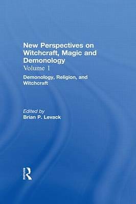 Demonology, Religion, and Witchcraft: New Perspectives on Witchcraft ...