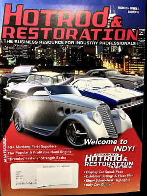 HOT ROD & RESTORATION MAGAZINE MARCH 2010 Hot Rods, Muscle Cars, Parts ...