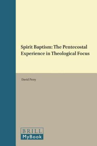 Global Pentecostal and Charismatic Studies: Spirit Baptism : The ...