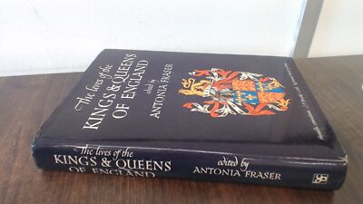 The Lives Of The Kings and Queens Of England, Antonia Fraser, Boo | eBay