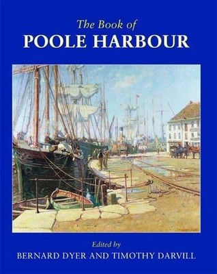 The Book of Poole Harbour Hardback Book The Fast Free Shipping | eBay