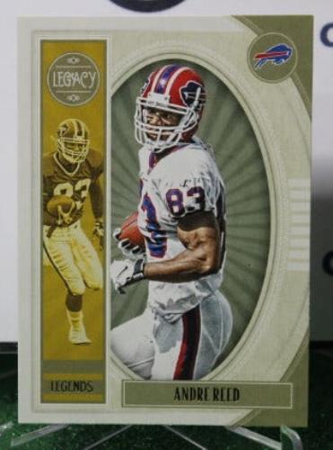 2019 PANINI LEGACY LEGENDS ANDRE REED # 138 NFL BUFFALO BILLS GRIDIRON ...