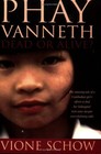 PHAY VANNETH: DEAD OR ALIVE By Vione Schow **BRAND NEW** 9781555176051| eBay