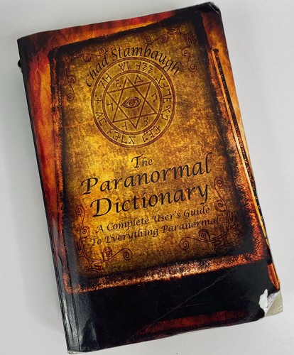 Paranormal Dictionary Autographed By Chad Stambaugh - The Complete ...