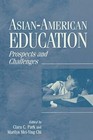 Asian-American Education: Prospects and Challenges 9780897896030| eBay