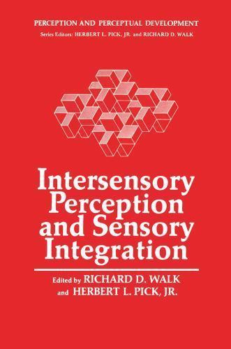 Perception and Perceptual Development Ser.: Intersensory Perception and ...