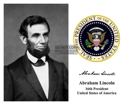 PRESIDENT ABRAHAM LINCOLN PRESIDENTIAL SEAL AUTOGRAPHED 8X10 PHOTOGRAPH ...