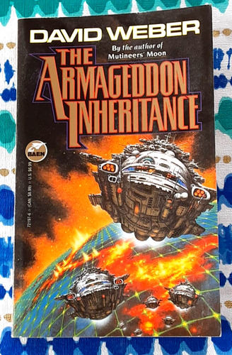 pbk BAEN Books Military Science Fiction THE ARMAGEDDON INHERITANCE by ...