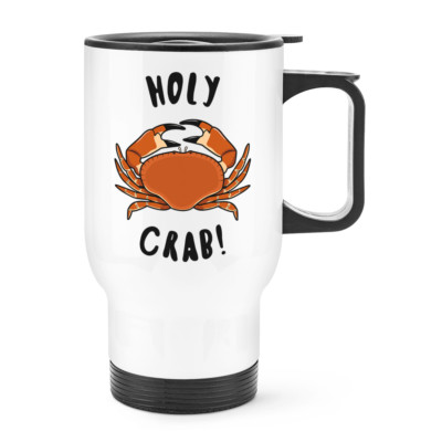 Holy Crab Travel Mug Cup With Handle - Funny Animal Joke Crap Thermal ...