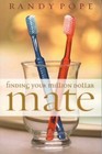 Finding Your Million Dollar Mate - paperback, Randy Pope, 9781881273769 ...